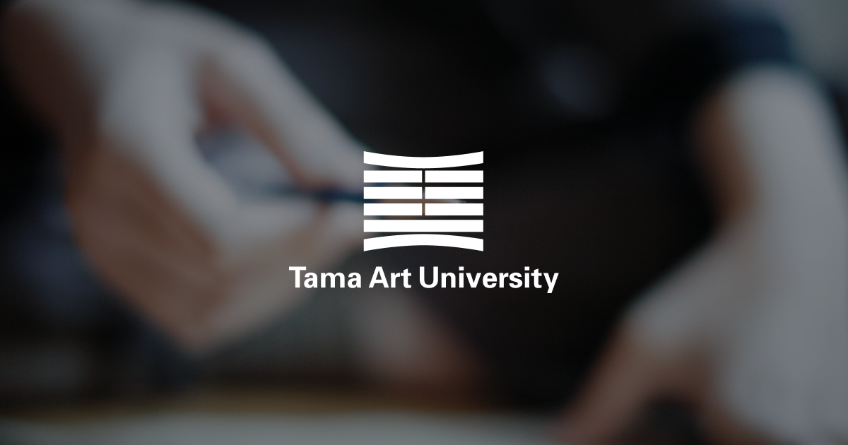 About Tama Art University | Tama Art University